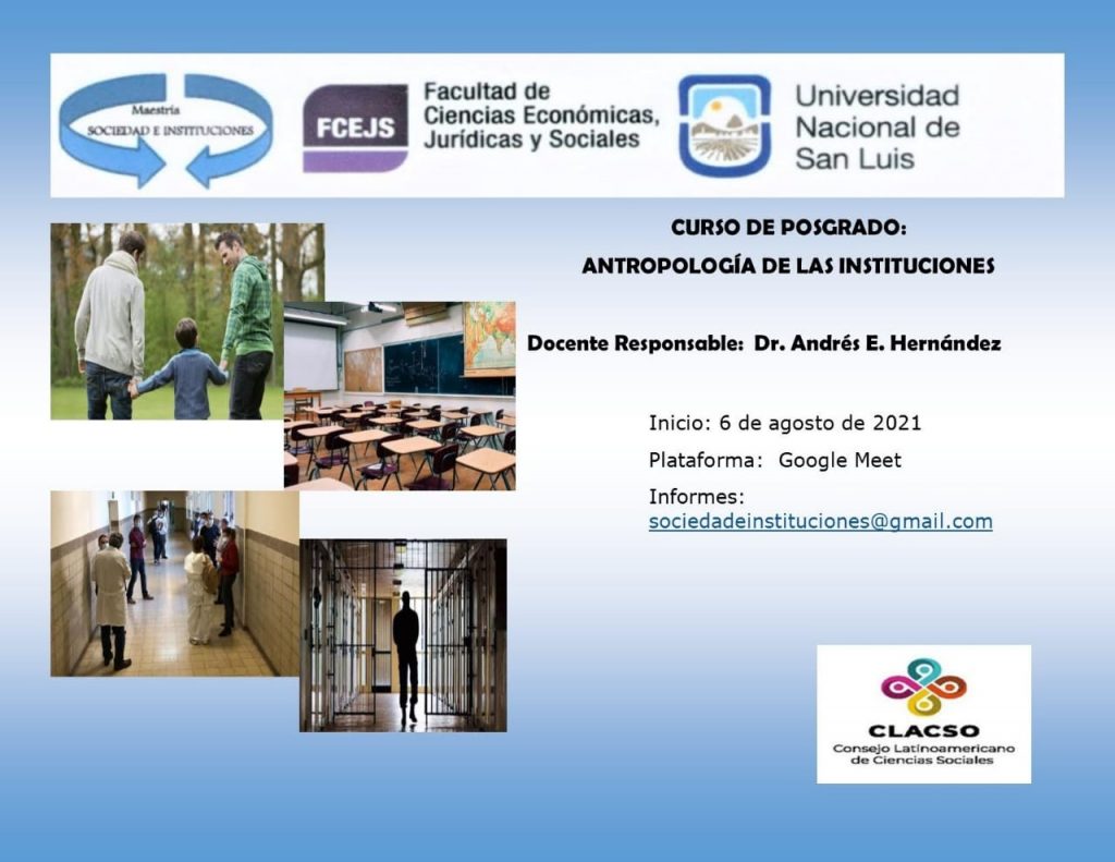 Curso de Posgrado: “Antropología de las Instituciones” - Facultad de Ciencias Económicas, Jurí ...